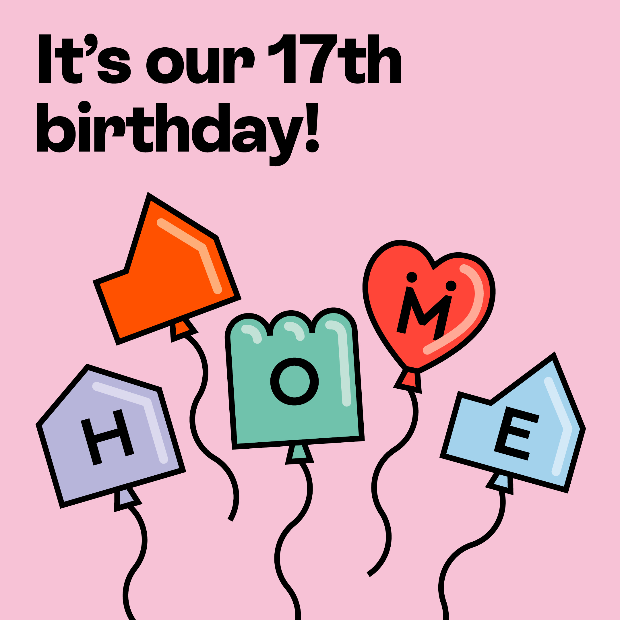 HAPPY BIRTHDAY HOME | The Home Partnership